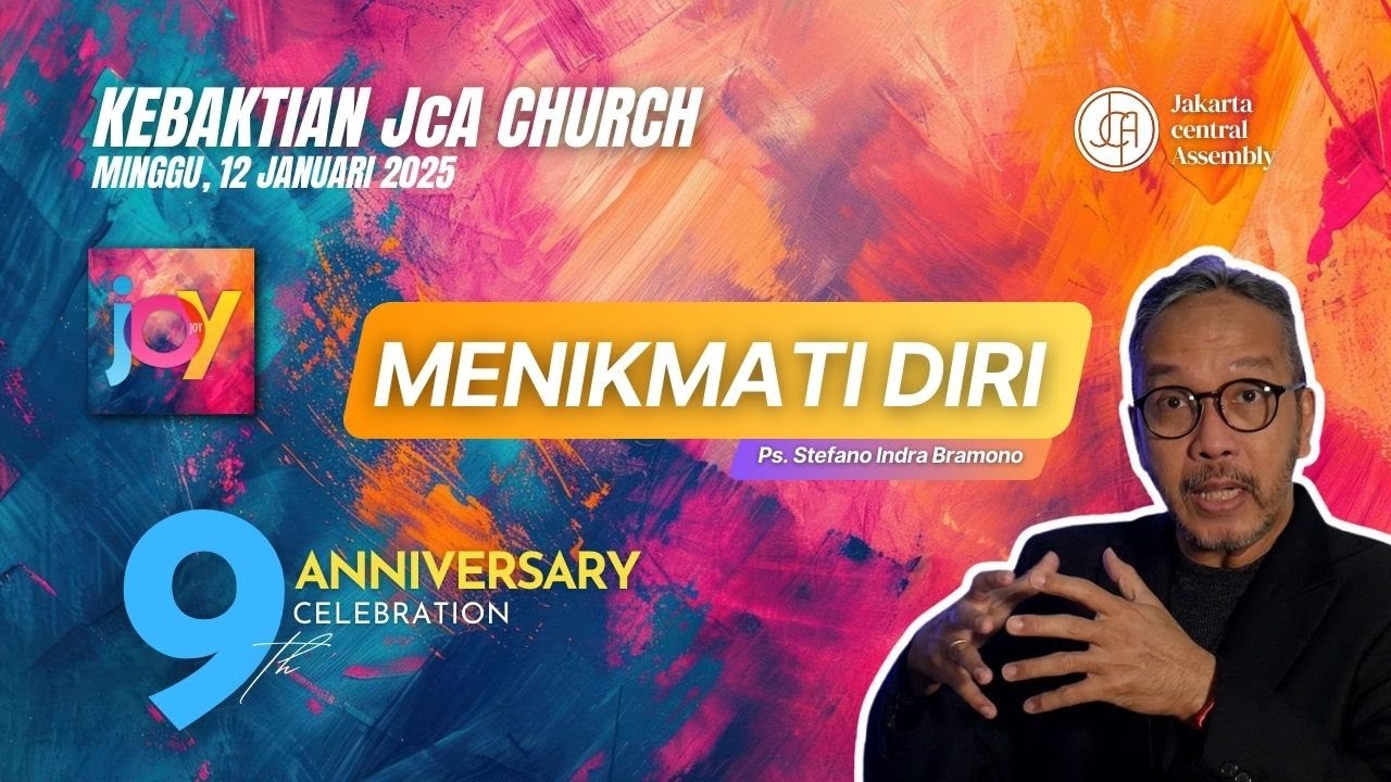 JcA church gsja - Kebaktian | Menikmati Diri | Ps. Stefano Indra Bramono | 12 Januari 2025 ...