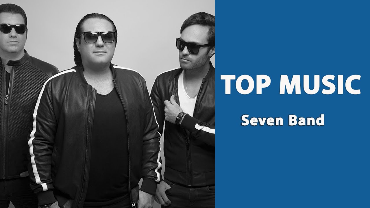 7 Band (Seven Band) Best Songs | منتخب بهترین آهنگ های گروه سون (سون ...