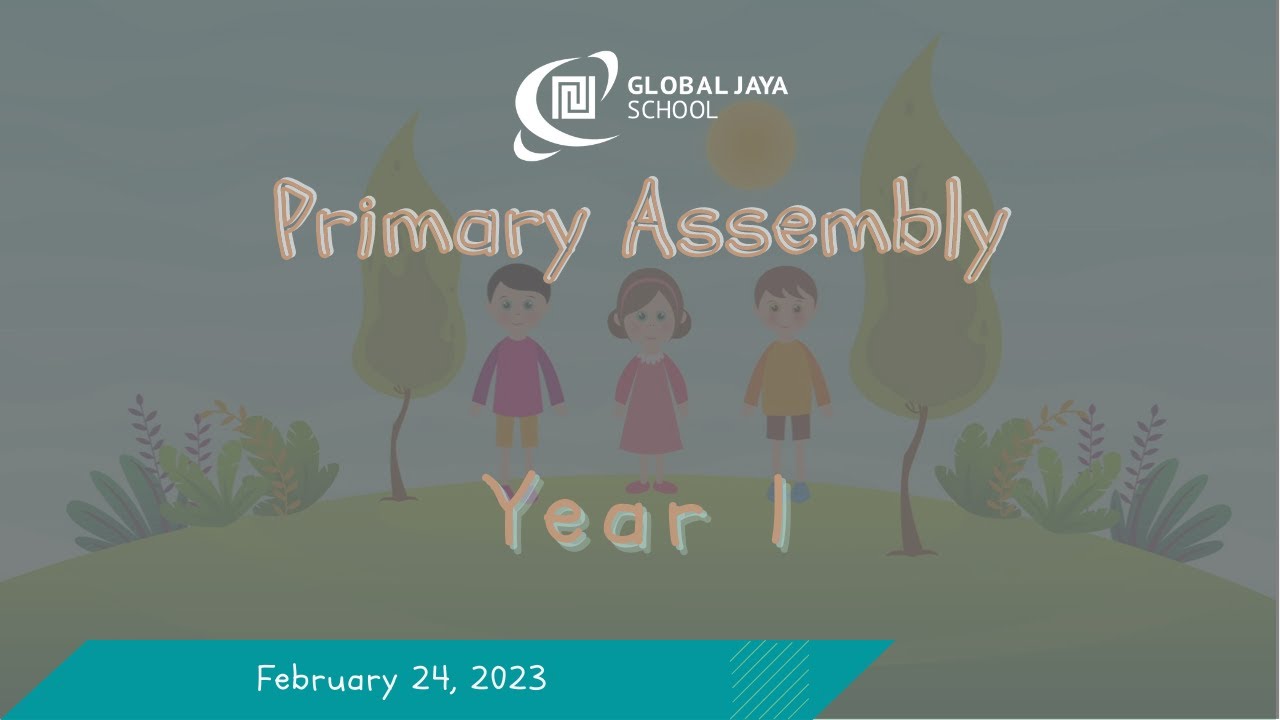 Global Jaya School - Year 1 Assembly - YouTube
