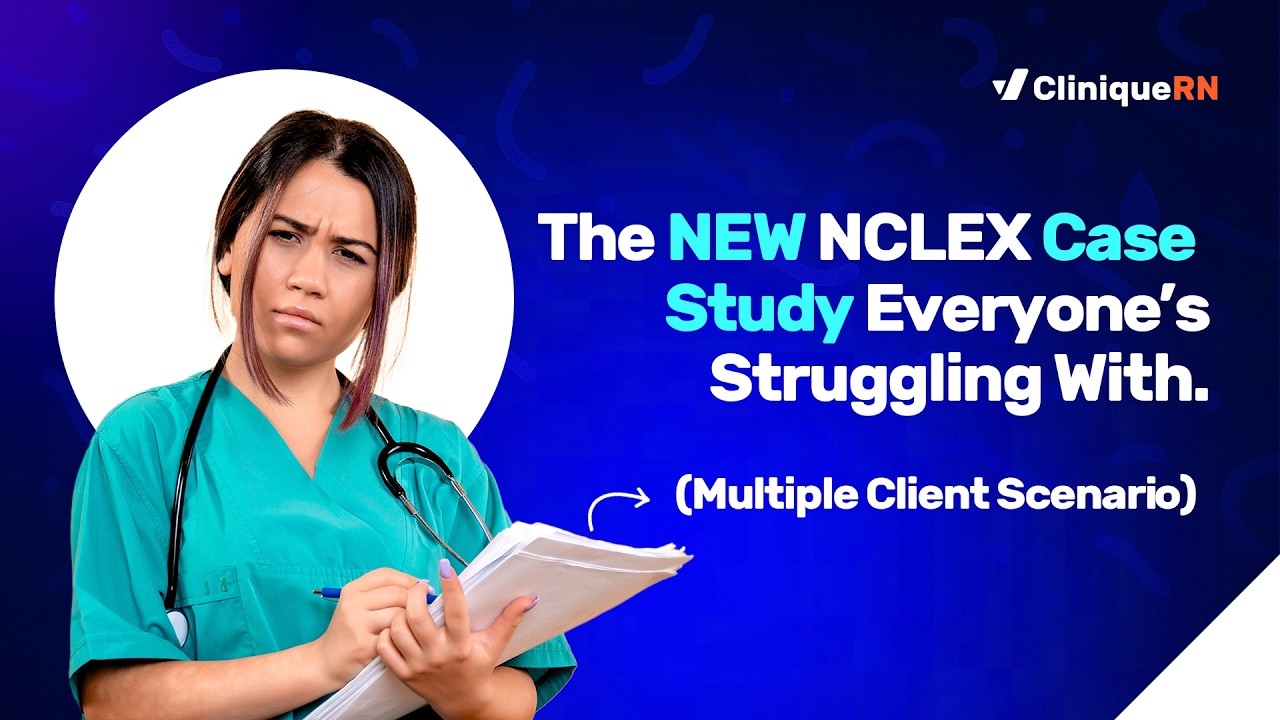 New NCLEX Multi-Client Case Study | Prioritization & Delegation NGN ...