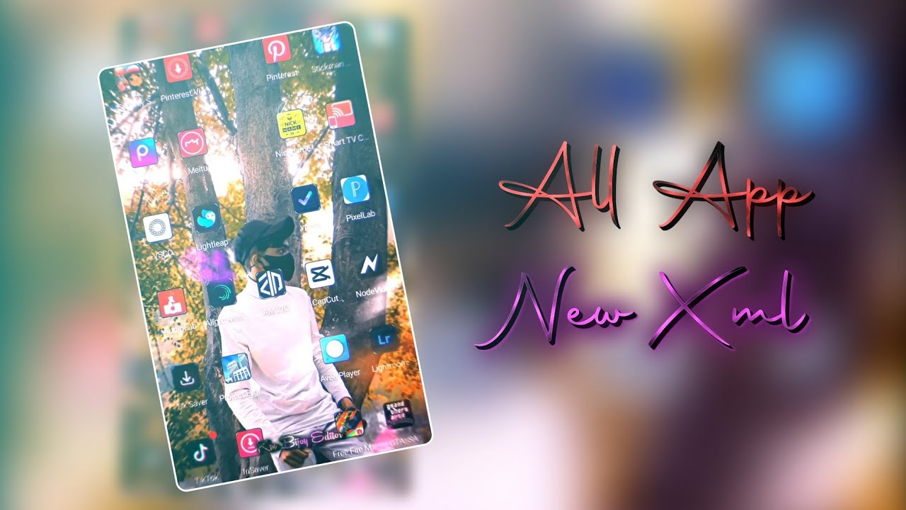 My All App 🐸🥀 Xml New Video Xml By @KMBIJOYEDITOR. - YouTube