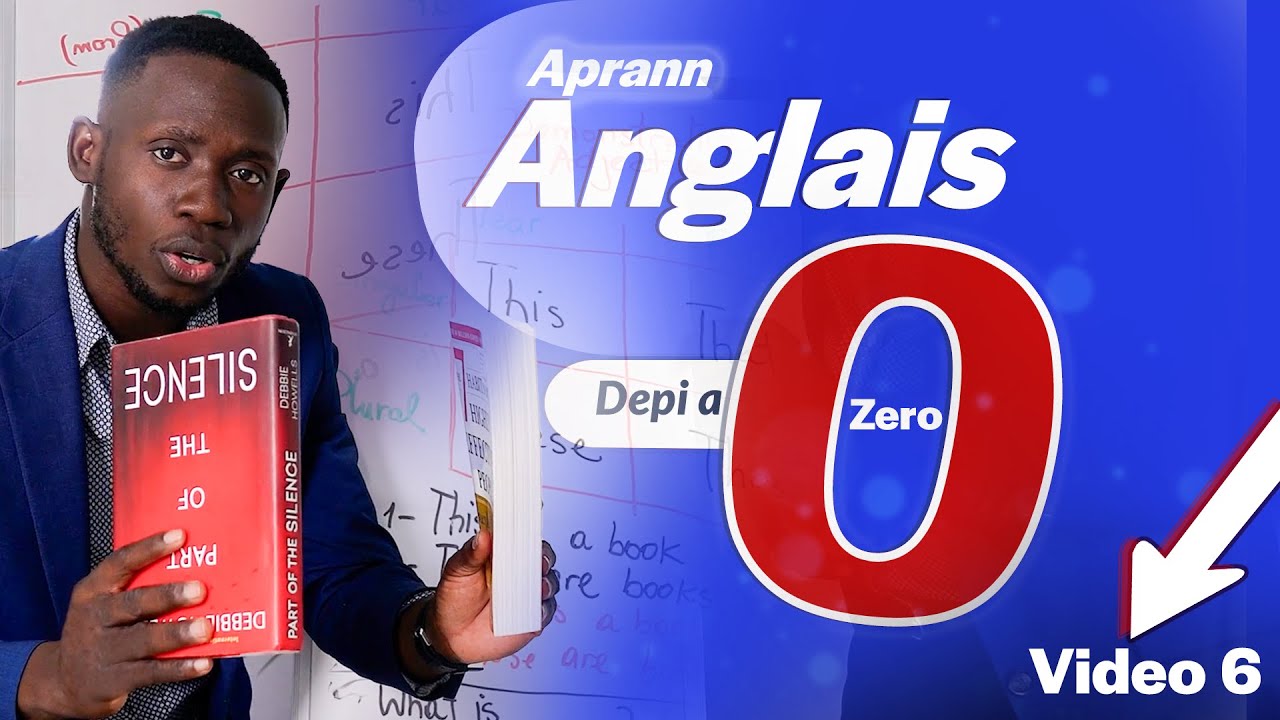 Aprann pale Anglais depi a 0 | Learn English from scratch (Lesson 6 ...