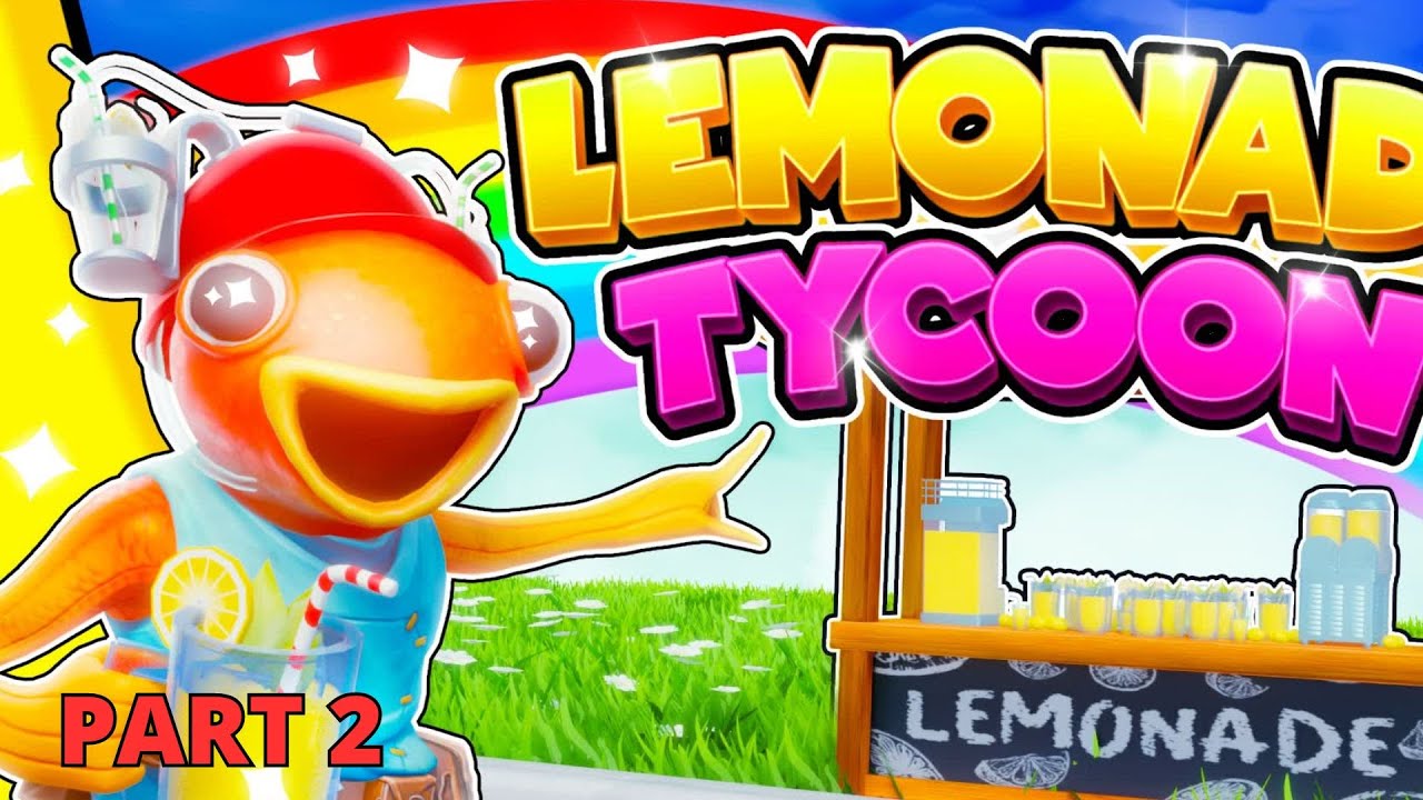 GUIDE LEMONADE TYCOON MAP FORTNITE CREATIVE - ALL QUEST AND SECRET ...