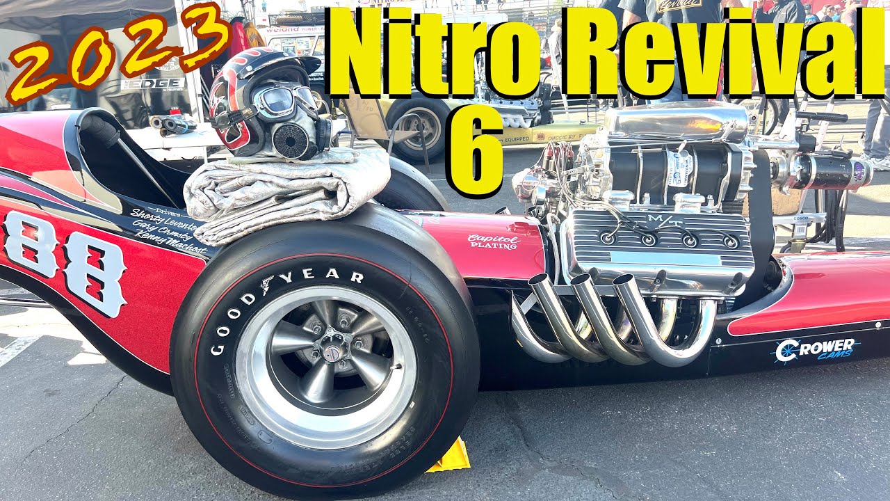 Nitro Revival 6 At Irwindale Speedway Drag Race & Car Show 2023 - YouTube