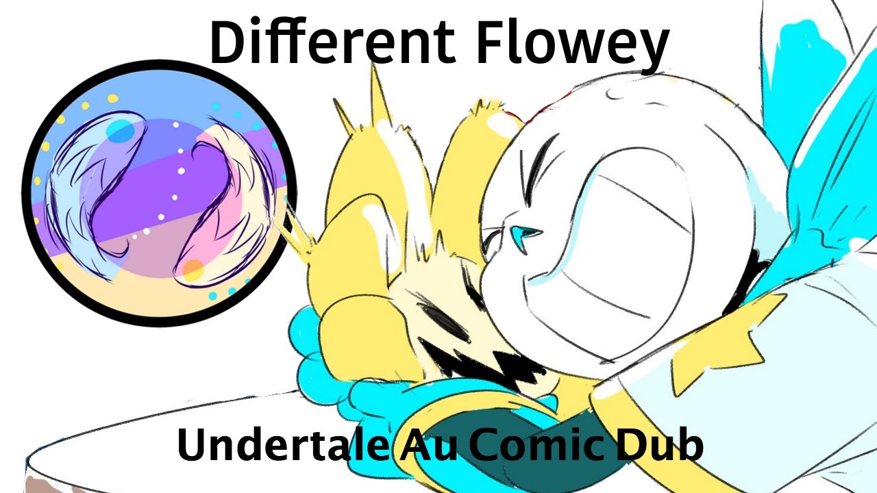Different Flowey│Undertale Au Comic Dub - YouTube