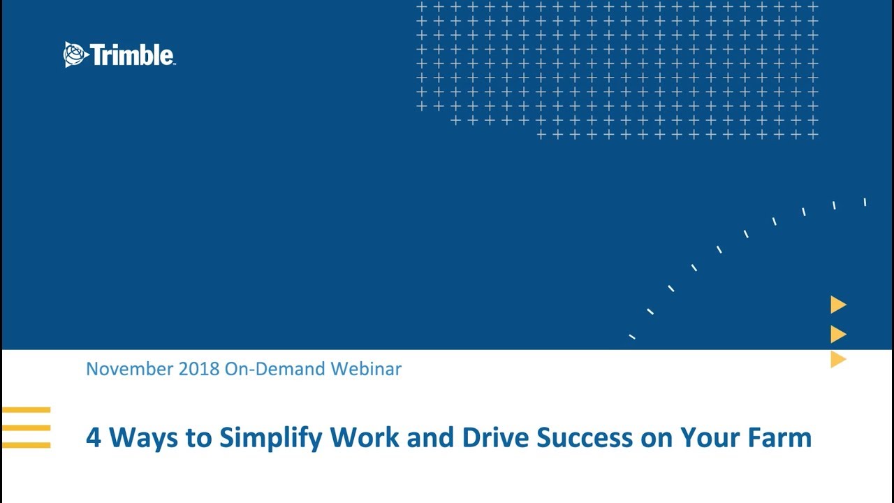 Trimble Ag Software Webinar: 4 Ways to Simplify Work on Your Farm - YouTube