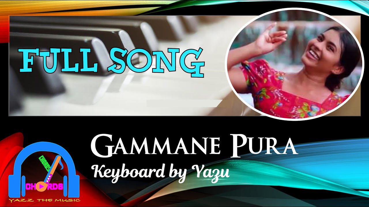 Gammane Pura (ගම්මානේ පුරා) | Shashika Madushani | Keyboard Version ...