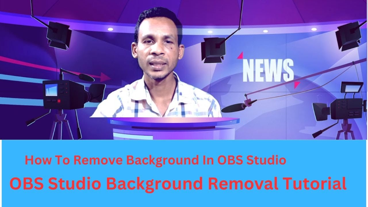 background remove from OBS studio Bangla | OBS studio Background ...