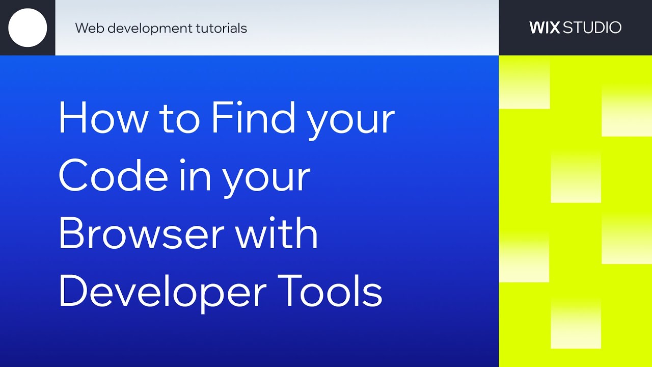 How to Find your Code in your Browser with Developer Tools - YouTube