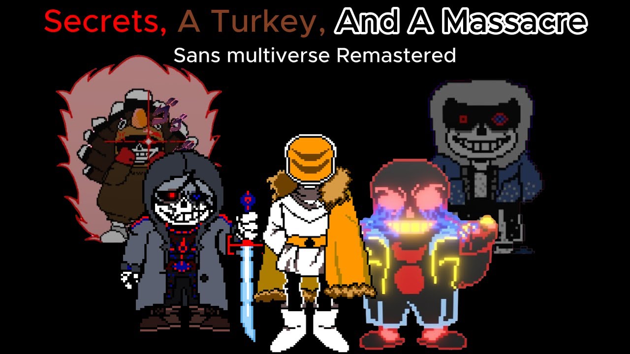 ALL NEW SECRETS, Turkey Event, and UVM Remastered-Sans Multiverse ...