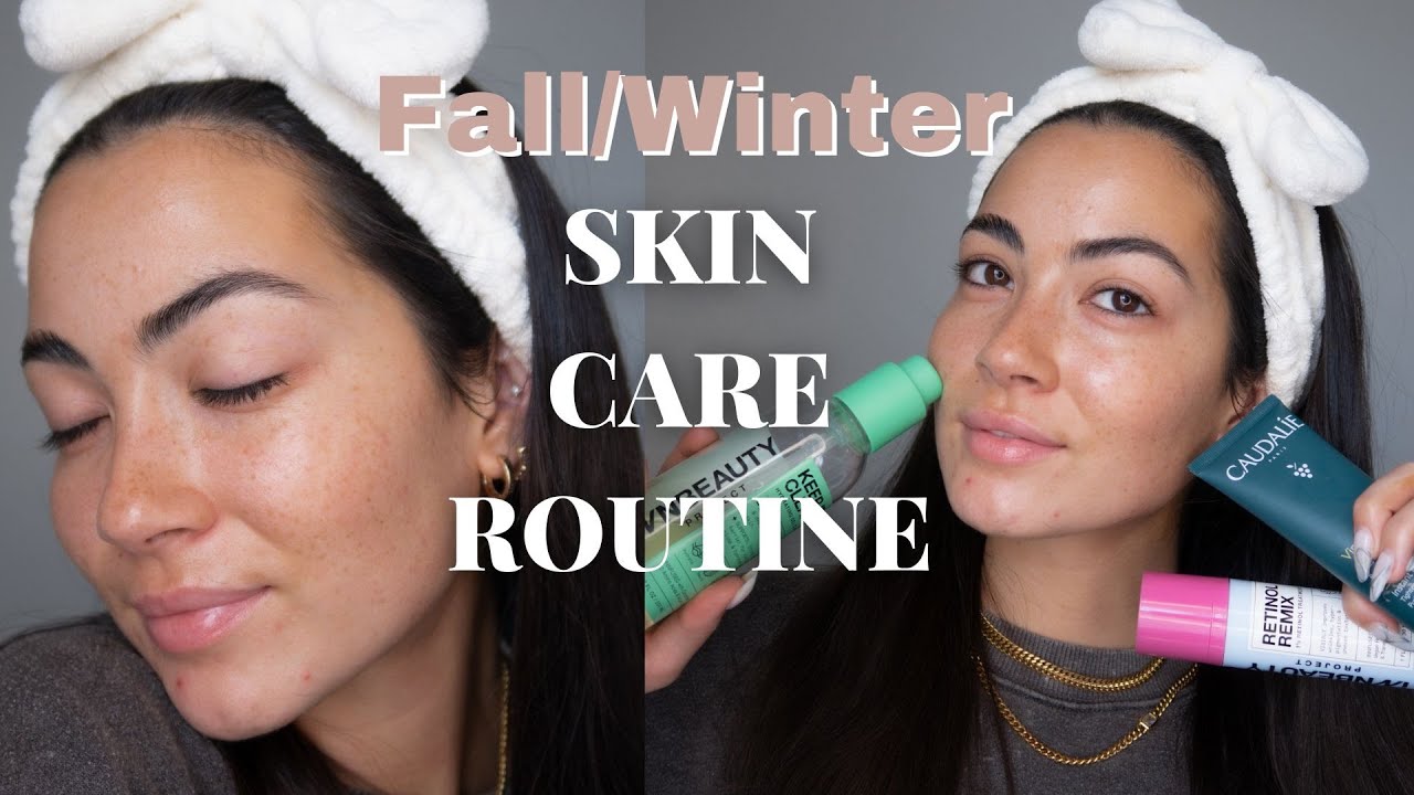 Fall/Winter Skincare Routine (Hydrated & Smooth Skin) - YouTube