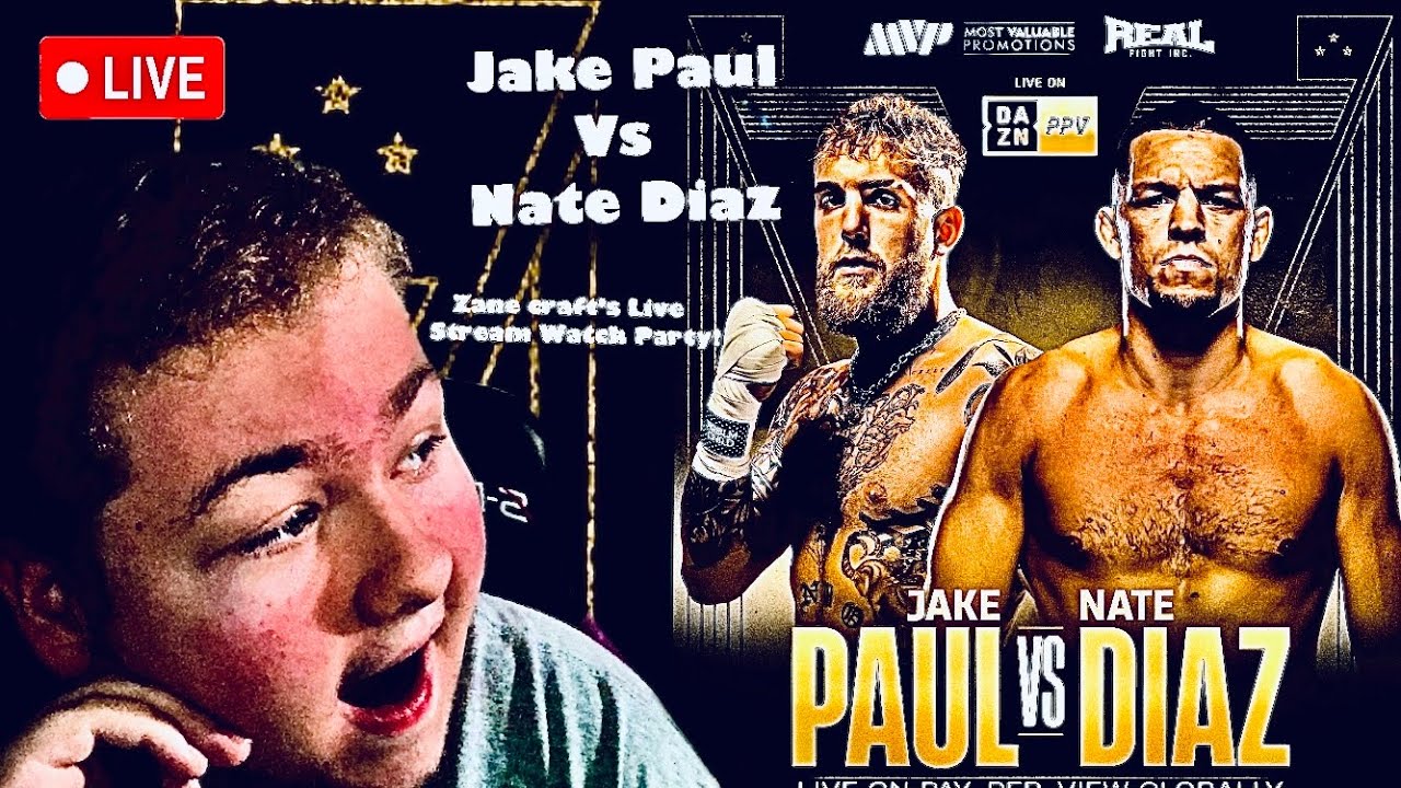 Jake Paul VS Nate Diaz | Zane craft's Livestream WatchParty!! - YouTube