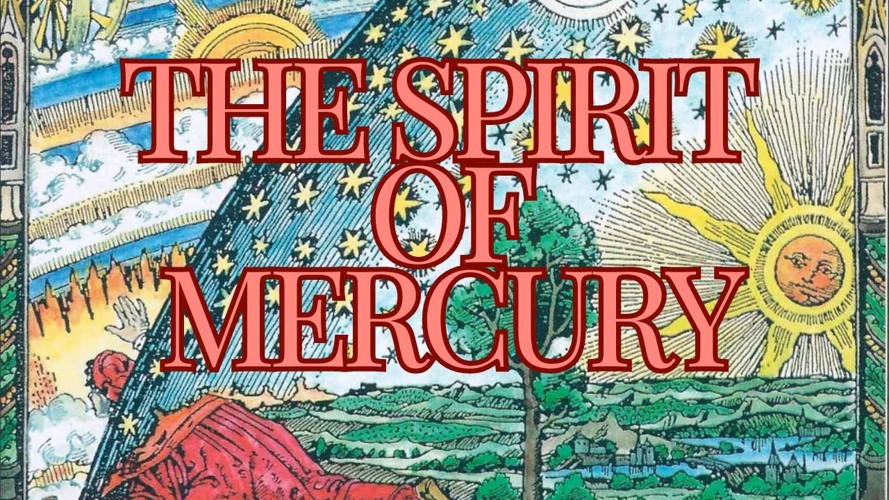 The Spirit of Mercury | Exploring Mystical Insights from The Solar ...