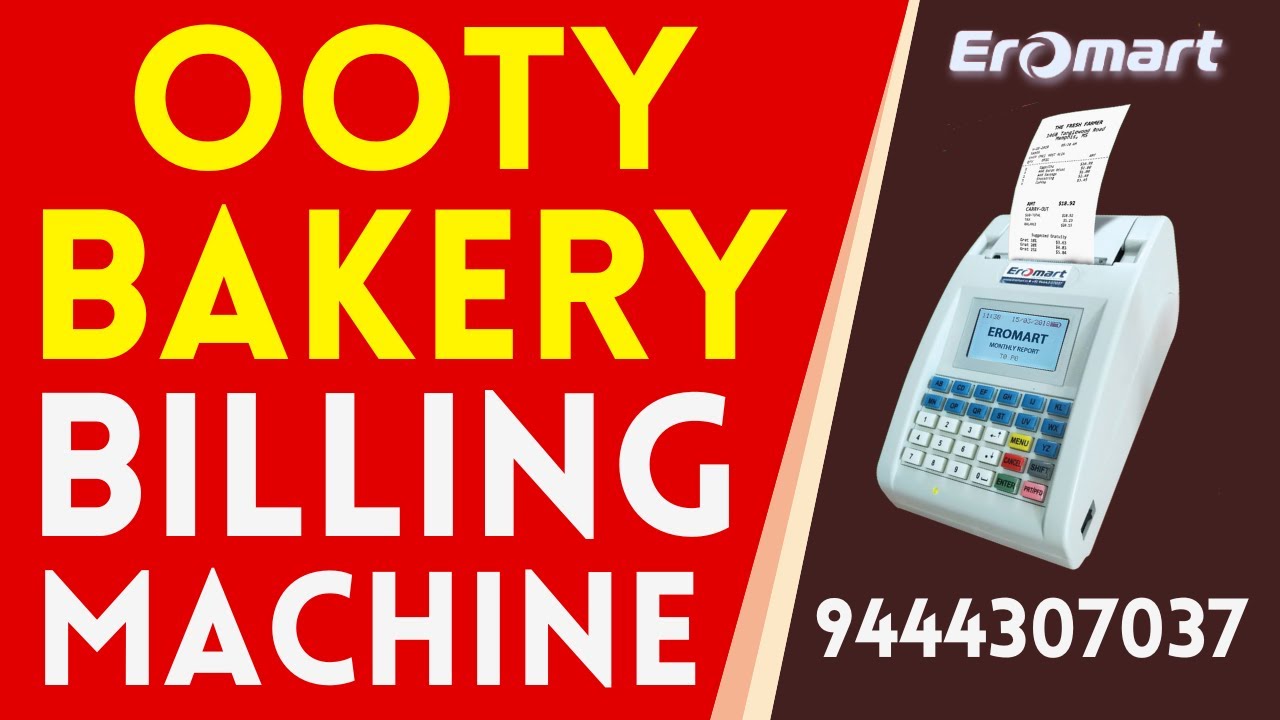 Ooty Bakery Billing Machine | Customer Bought Machine Live Use - YouTube