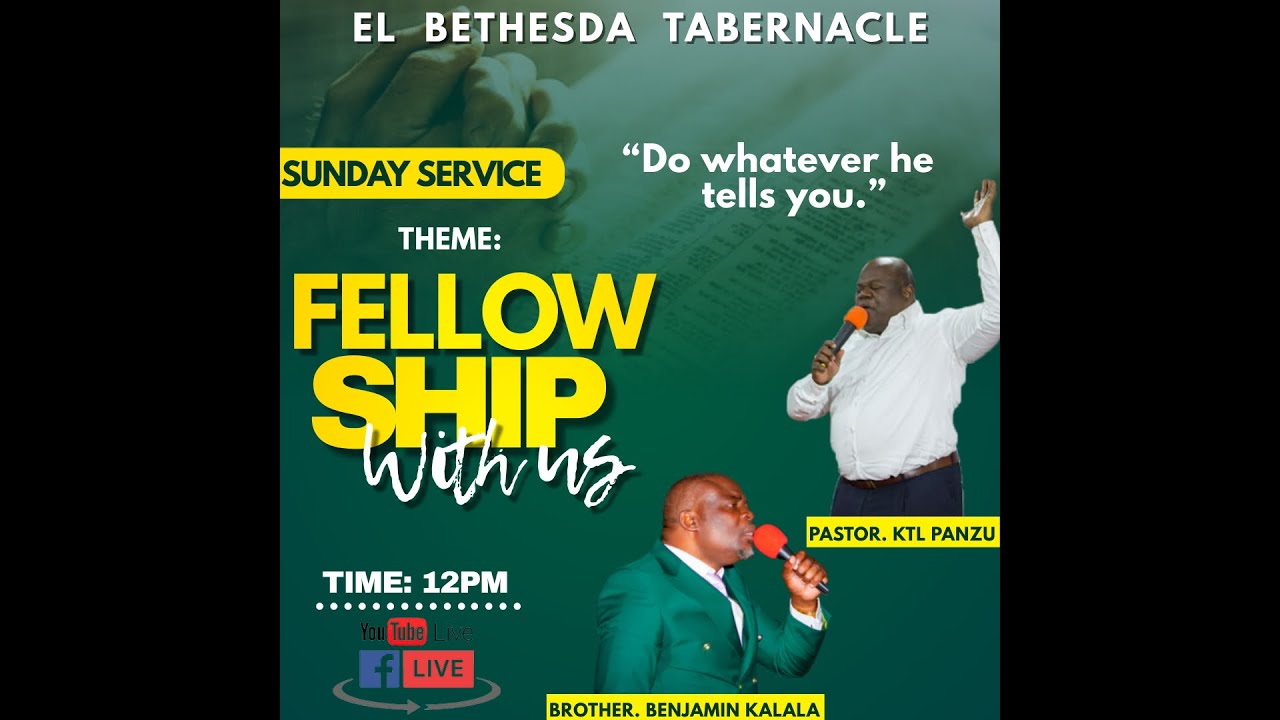 CHURCH SERVICE: FELLOWSHIP BY BROTHER BENJAMIN KALALA - YouTube