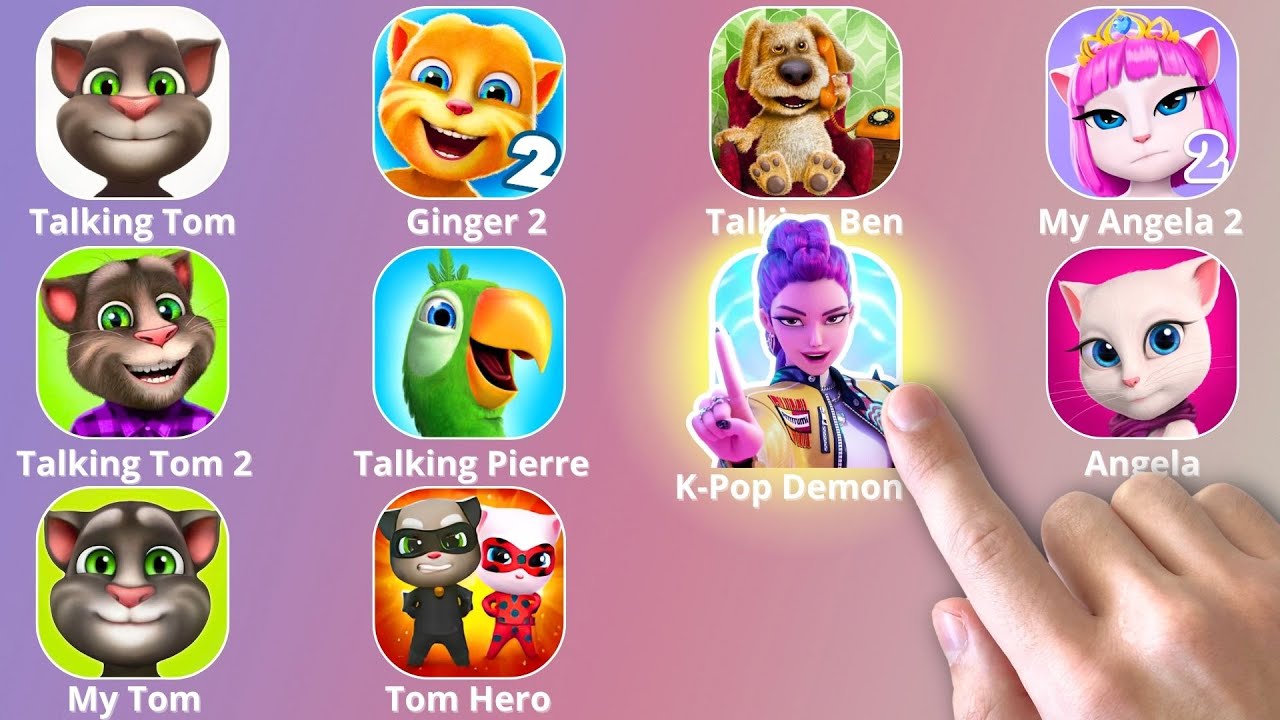 Talking Tom,Talking Ben,KPop Demon Hunters,Roblox,My Tom,My Talking ...