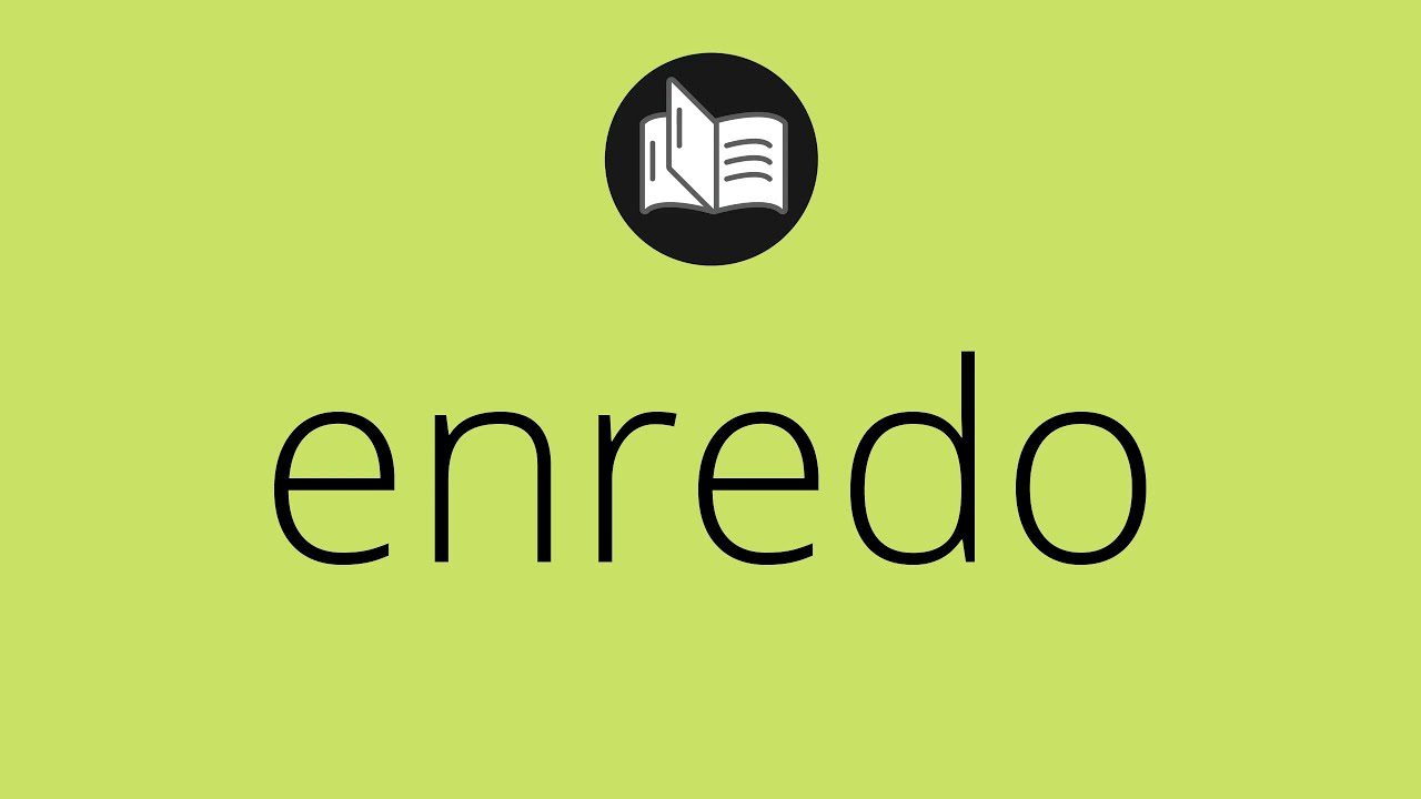 Como Se Pronuncia Enredo - FDPLEARN