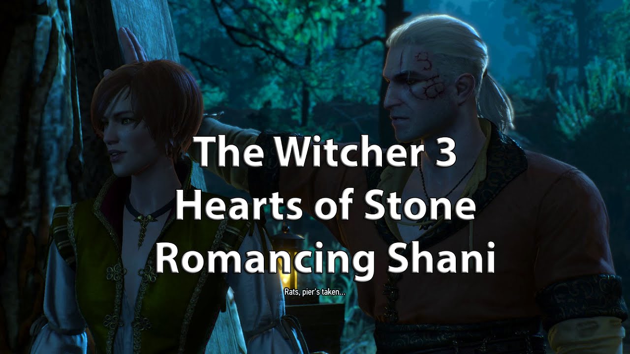 The Witcher 3: Hearts of Stone – Romancing Shani - YouTube
