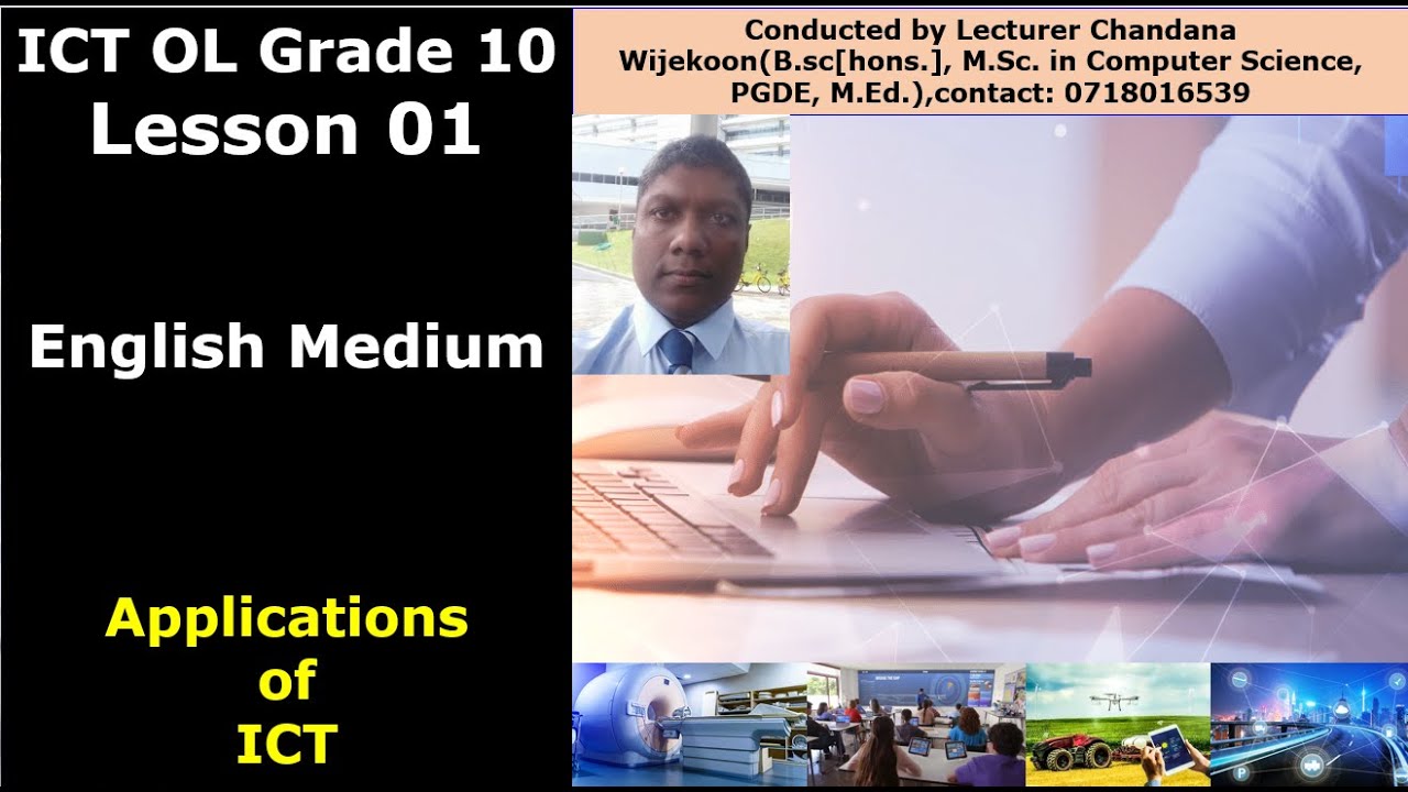 GCE OL ICT Grade 10 English Medium | Applications of ICT | Lesson 01 ...