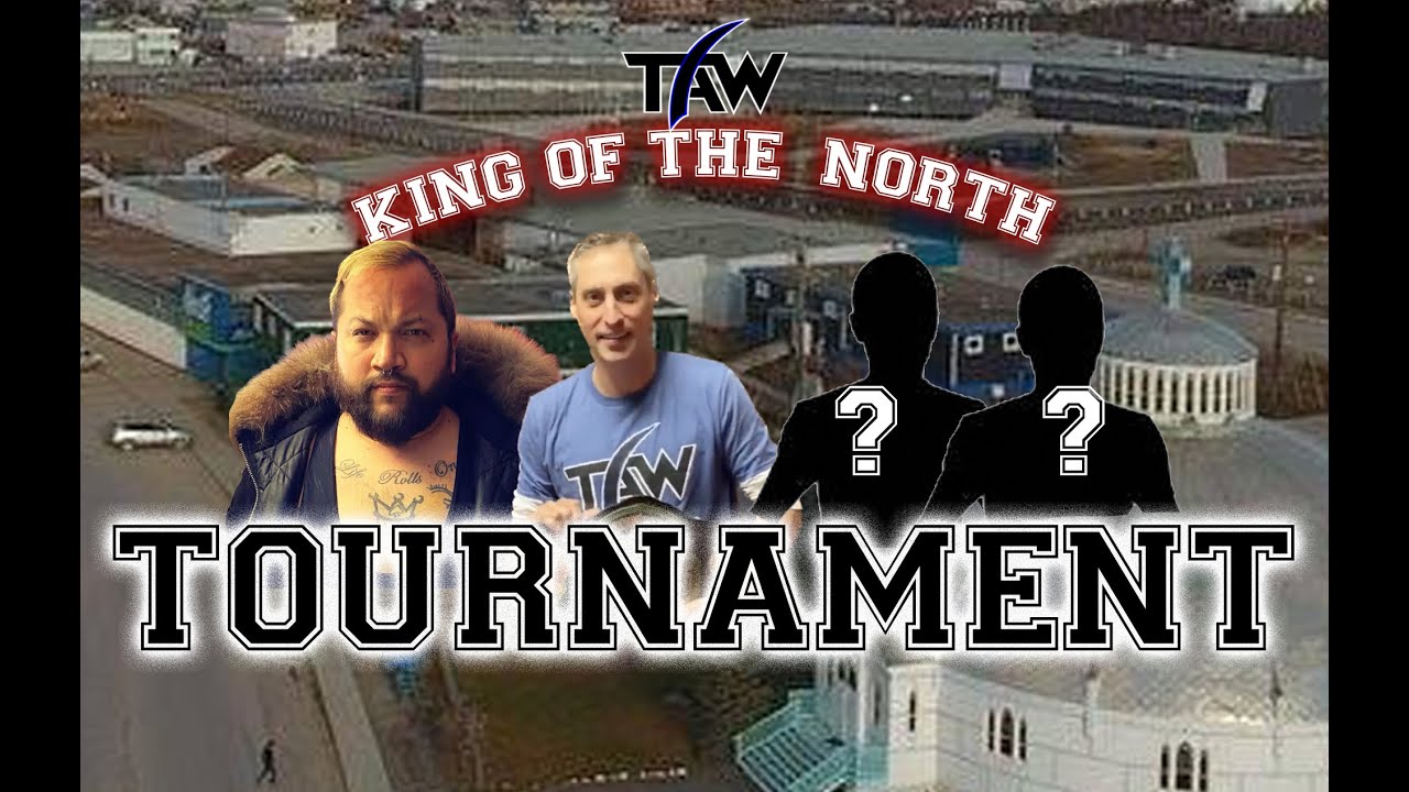 TAW King of the North tournament - TAW School's Out June 15 2024 - YouTube