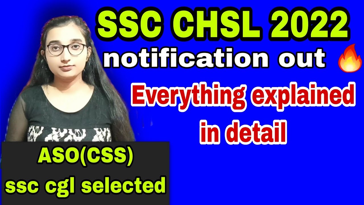 SSC CHSL 2022 notification out || pattern change|| Everything explained ...