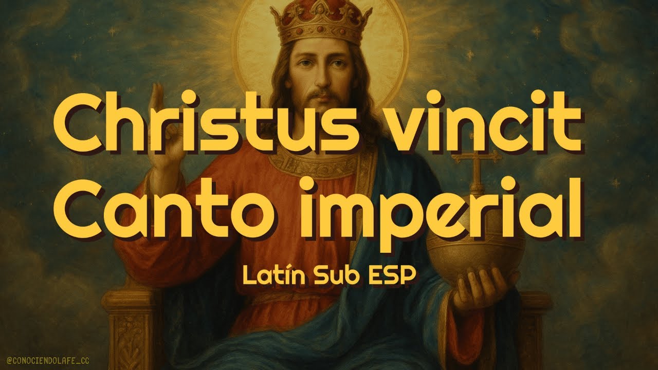 Christus vincit, Christus regnat, Christus imperat - Canto de CRISTO ...