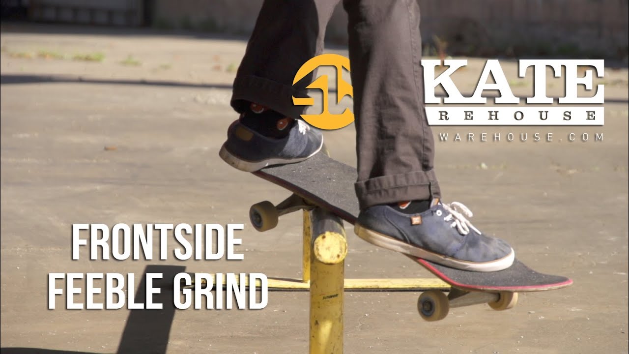 How To FS Feeble Grind | Skateboarding Trick Tips - YouTube