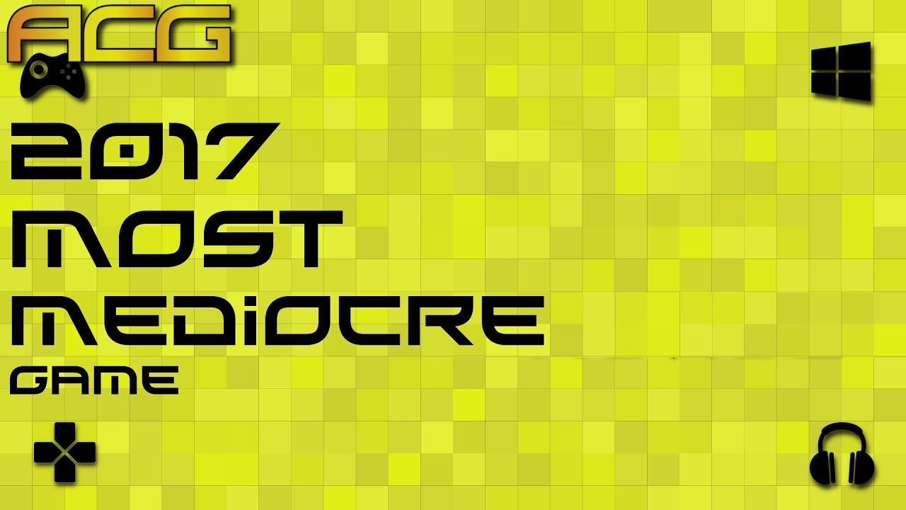 ACG 2017 Videogame Most Mediocre Game Award - YouTube