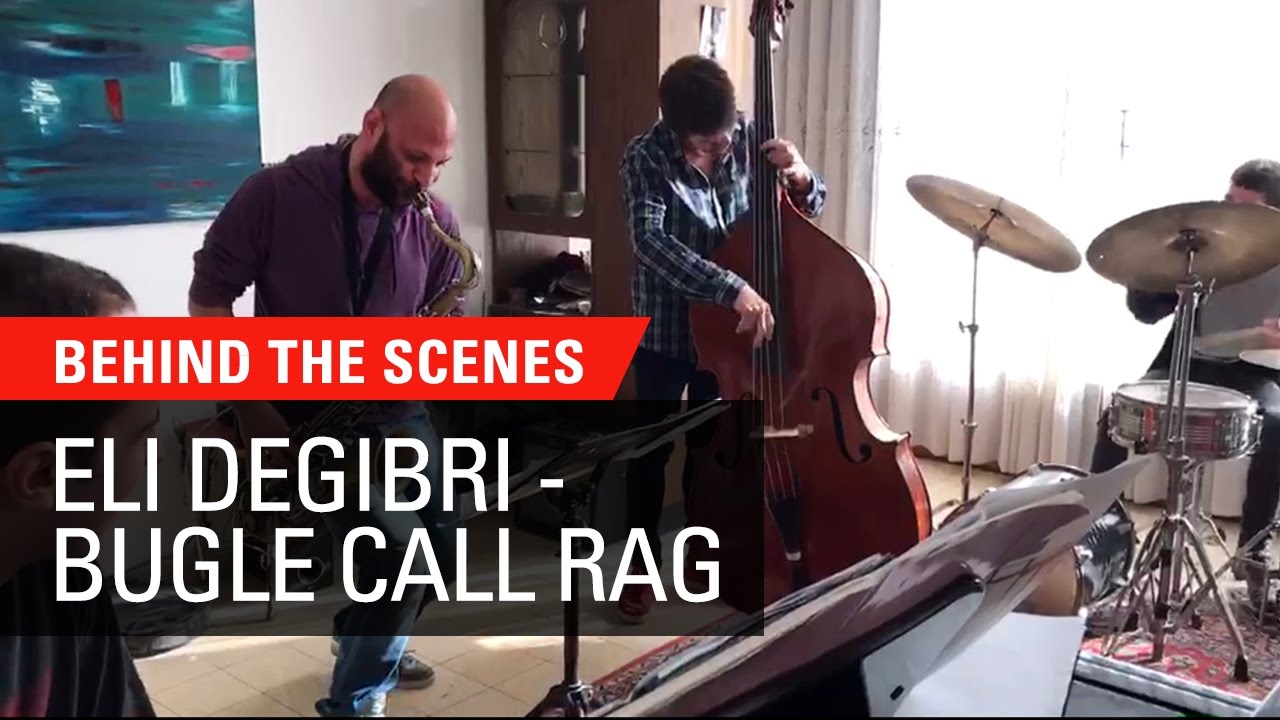 Eli Degibri Quartet - Bugle Call Rag - YouTube