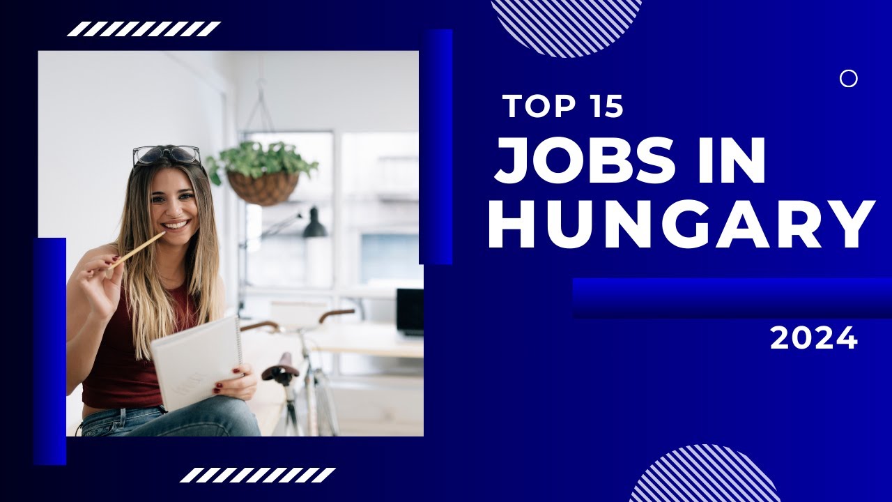 Jobs in Hungary in 2024 | High Demand Job occupations with salaries ...