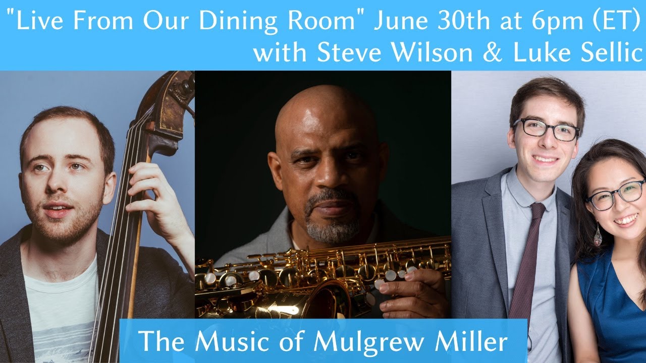 Live From Our Dining Room pt 22 feat. Steve Wilson & Luke Sellick - the ...