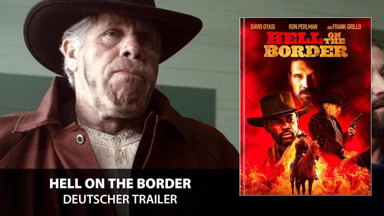 Hell on the Border (Trailer, deutsch) - YouTube