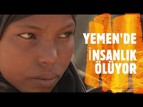 Yemen'de insanlık ölüyor