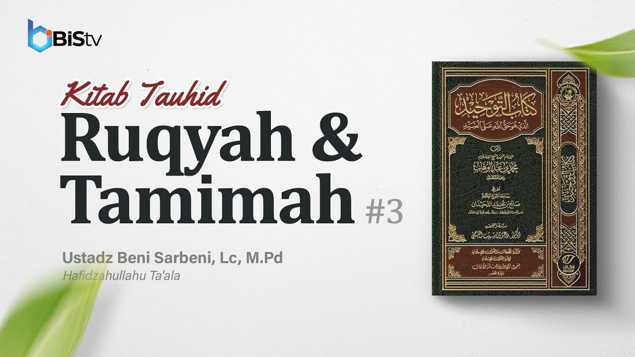 [LIVE] RUQIAH DAN TAMIMAH #3 | Ustadz Beni Sarbeni, Lc, M.Pd - YouTube