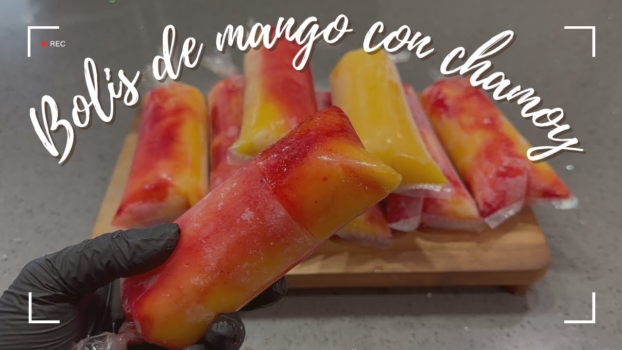 Bolis De Mango Y Mango Con Chamoy Youtube