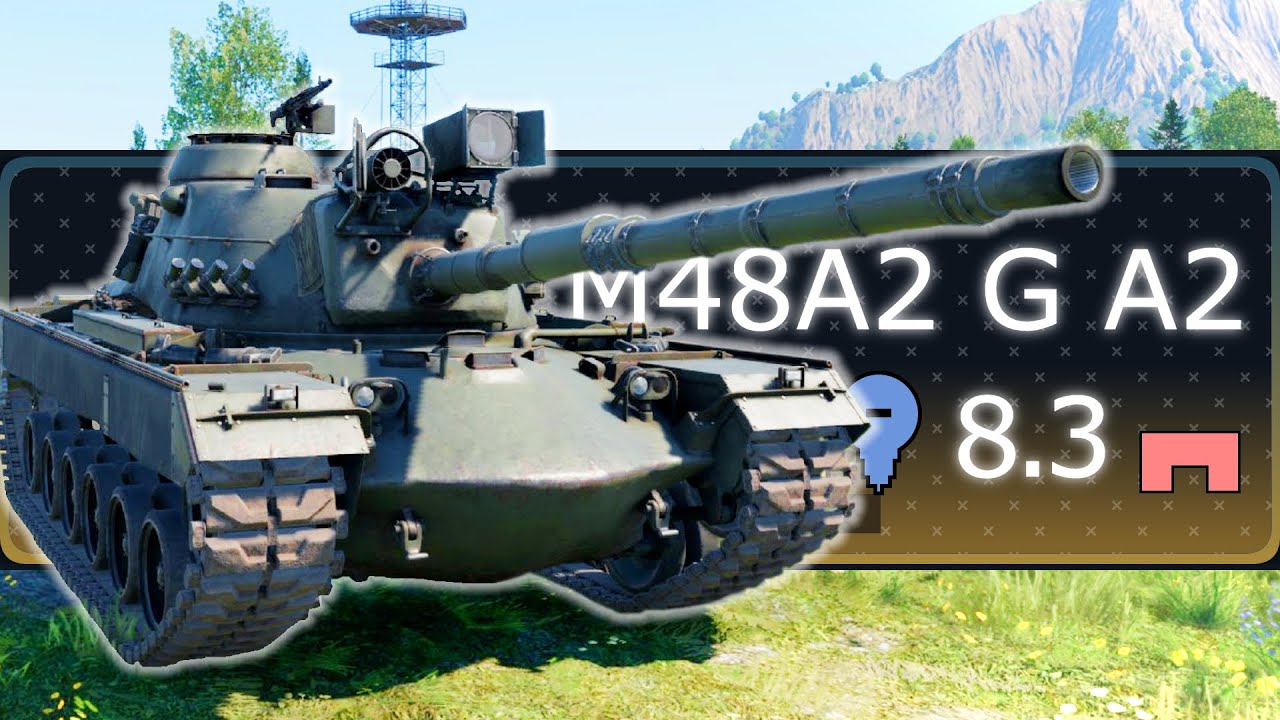 🔴 8.3 M48A2 G A2 Grind + MINIGAMES w/Chat!! -「WAR THUNDER」 - YouTube