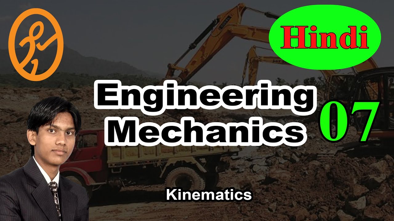 Kinematics | Basics of Engineering Mechanics in Hindi part 7 - YouTube