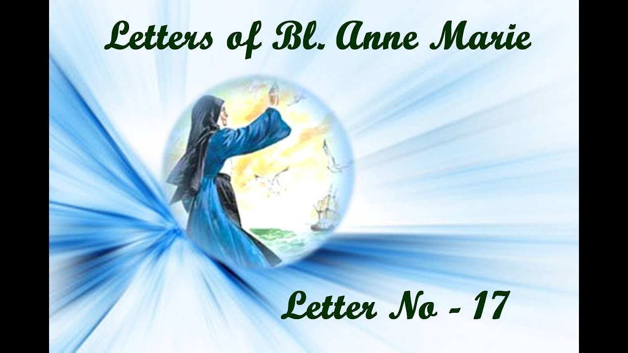 Letter of Bl. Anne Marie - YouTube