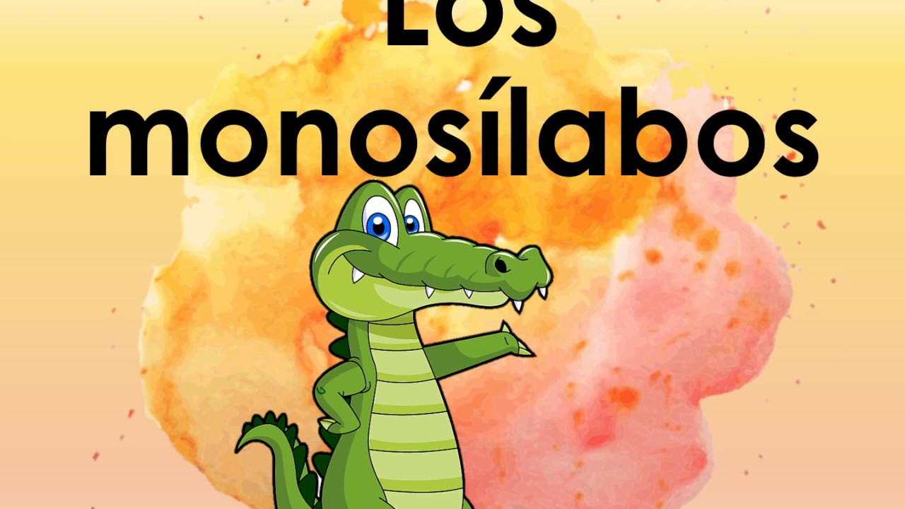 Los Monosílabos Para Preescolar Youtube