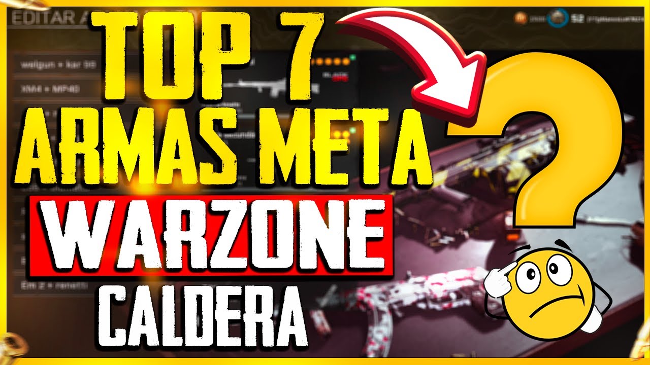 TOP 7 ARMAS META WARZONE CALDERA! META LONG RANGE! MELHORES ARMAS ...