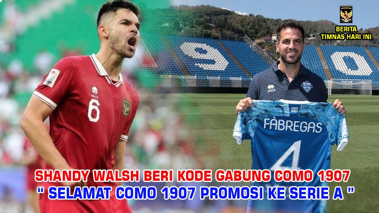 shandy walsh berikan kode bergabung dengan klub Italia como 1907 - YouTube