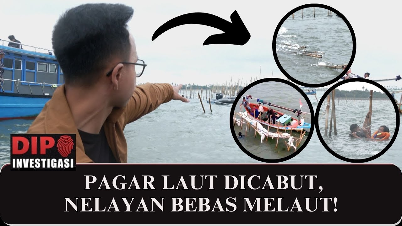Pagar Laut Ilegal Dicabut, Nelayan: Laut Jangan Diperjualbelikan | DIPO ...