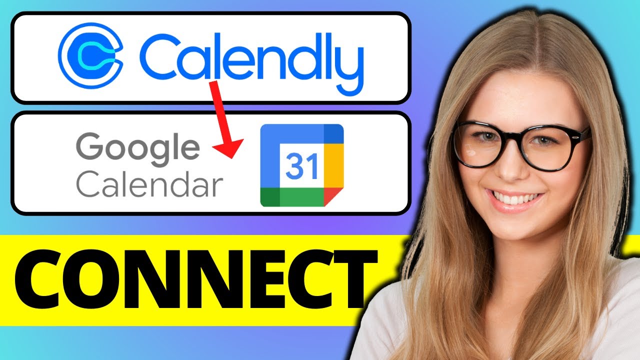 How To Connect Calendly To Google Calendar - YouTube
