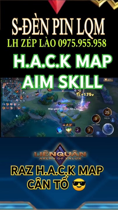 RAZ H.A.C.K MAP AIM SKILL 2 CÂN TỐ LIÊN QUÂN MỚI NHẤT #hackmaplienquan #shortliênquân # ...