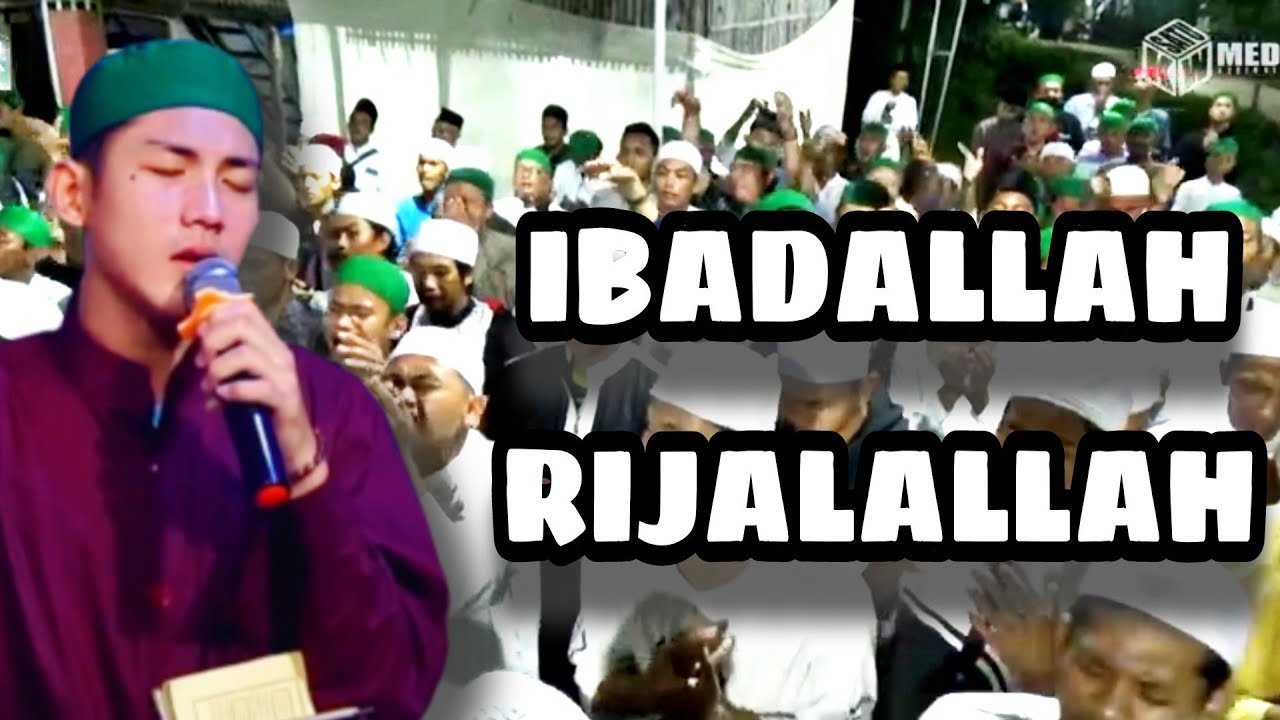 IBADALLAH RIJALALLAH - WOTBOGOR BERSHOLAWAT - YouTube