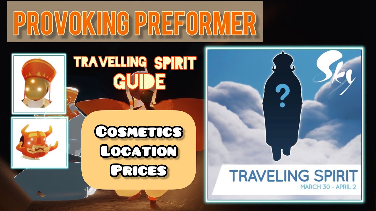 Travelling Spirit - Provoking Performer | Full Guide! | Cosmetics ...