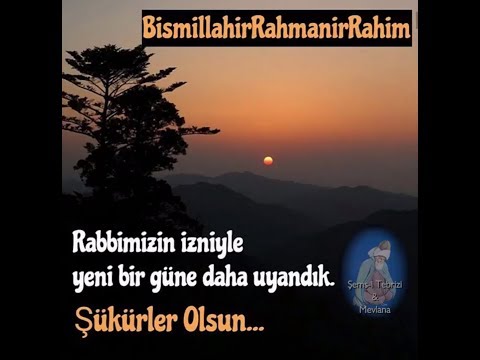 Rabbimizin izniyle, yeni bir güne daha uyandık...