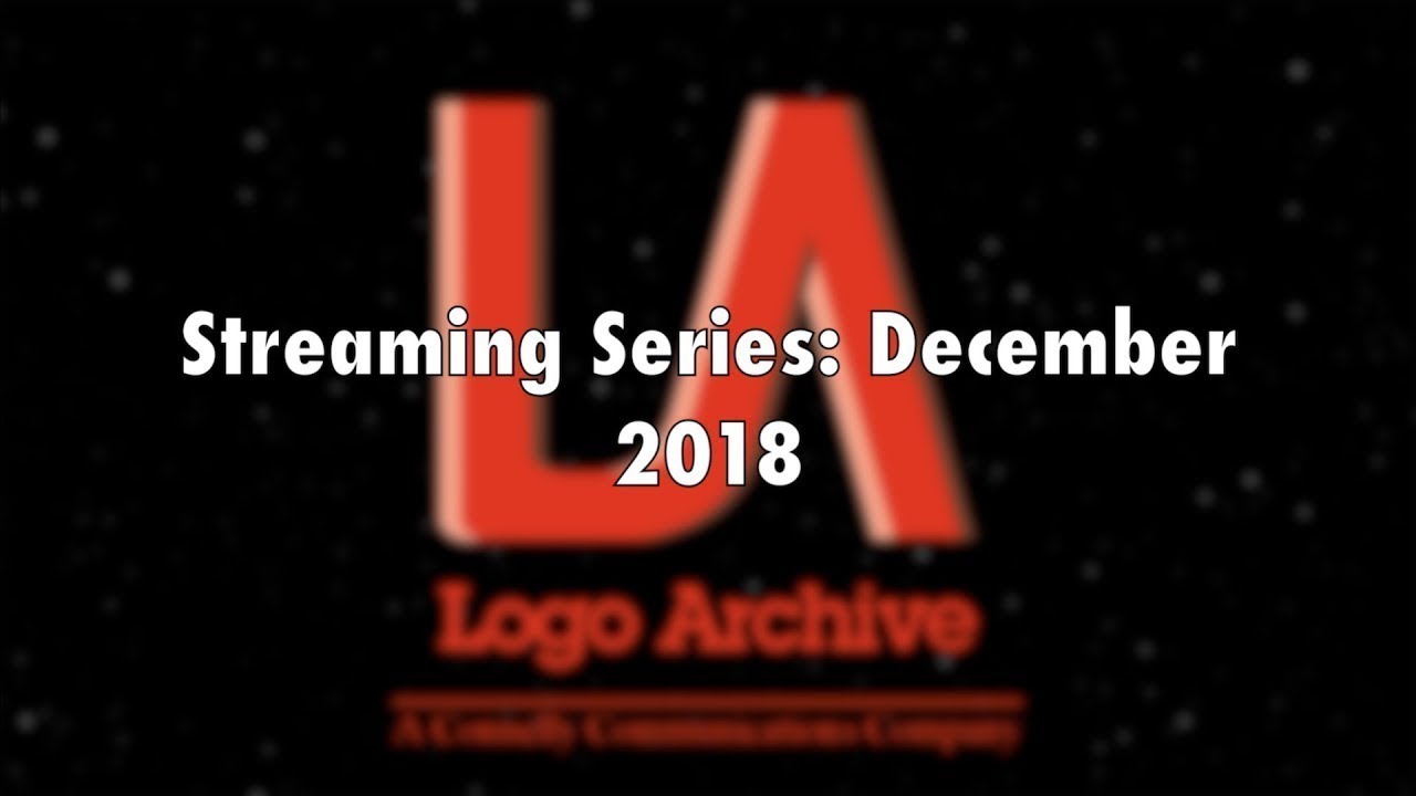 Logo Archive Streaming Series: December 2018 (Version 1.2) - YouTube