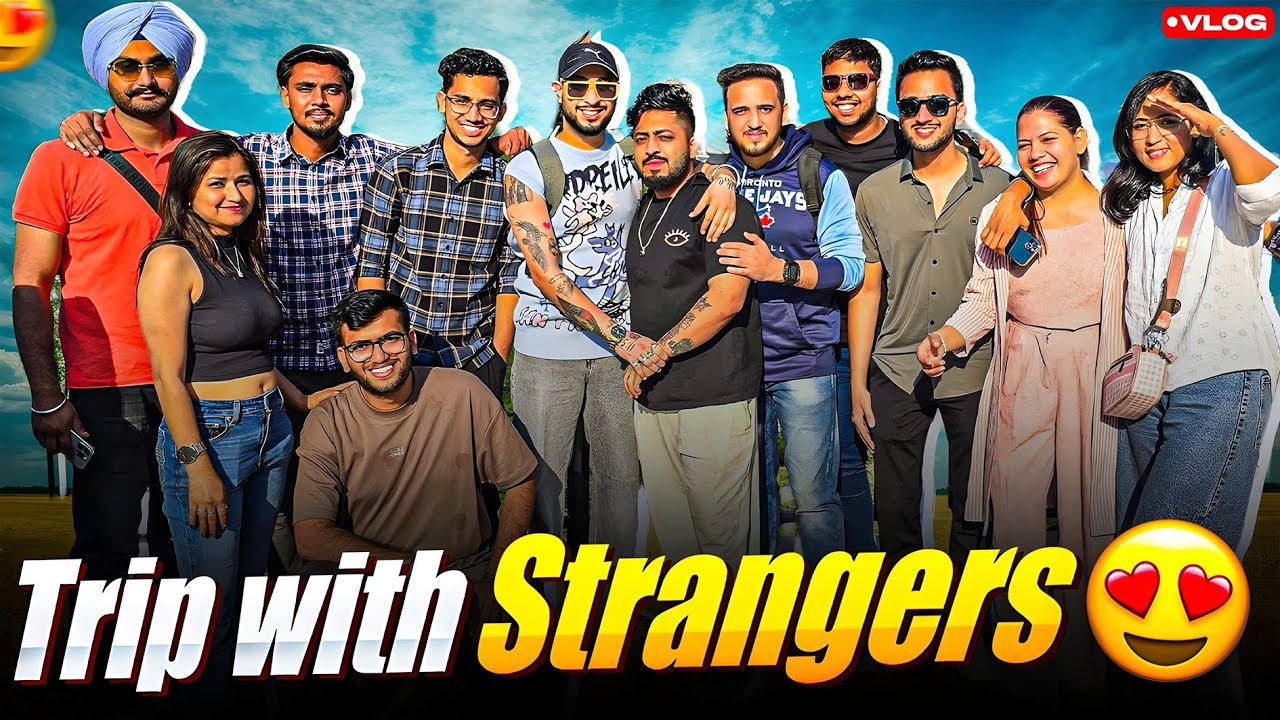 A trip with strangers 🥰|| jaigo gill vlogs - YouTube