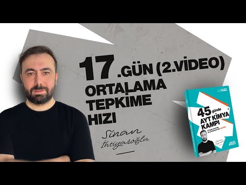 22- Kimyasal Tepkimelerde Hız | 17.Gün 2.video | 45 Günde AYT Kimya Kampı | 11.Sınıf Kimya|AYT 2025